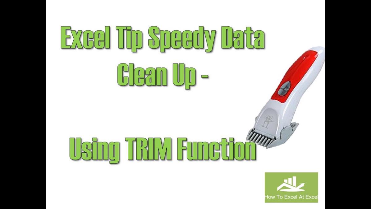 Excel Tip Use TRIM To Cleanse Your Data Set excel-tip-use-trim-to-cleanse-your-data-set