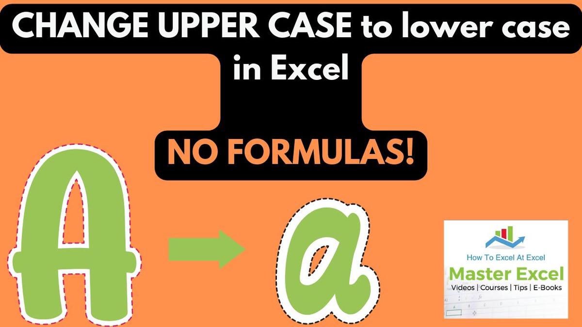 How To Change Case Of Text In Excel No Formulas Macro how-to-change-case-of-text-in-excel-no-formulas-macro