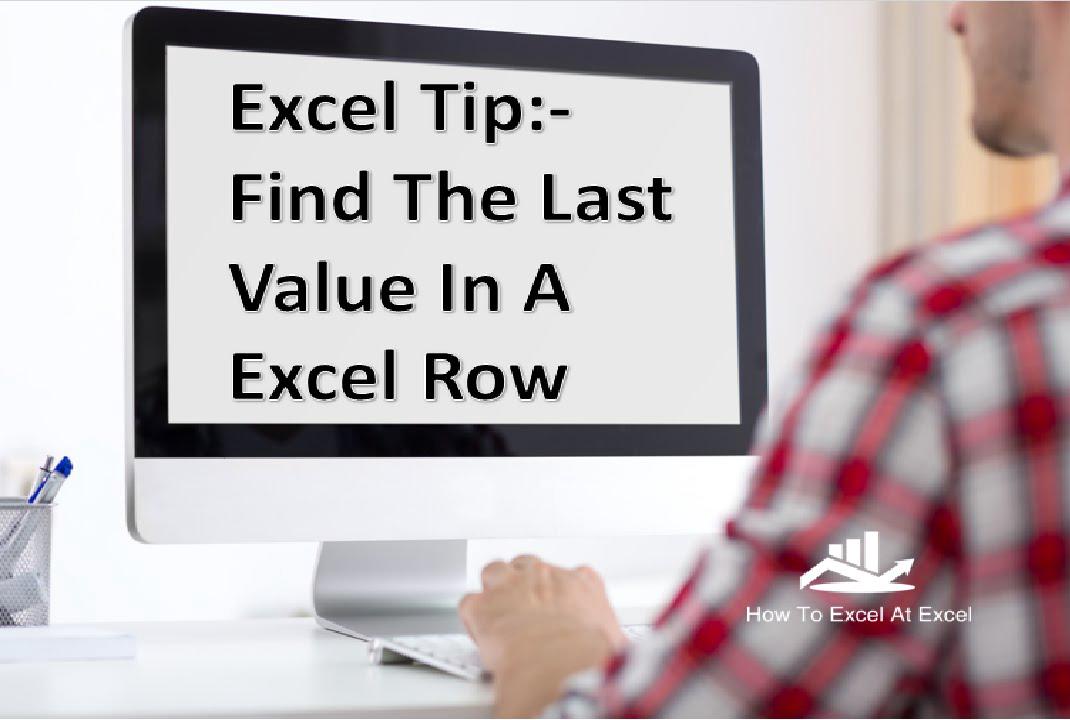 Find The Last Value In Excel Row Using Index And Count find-the-last-value-in-excel-row-using-index-and-count